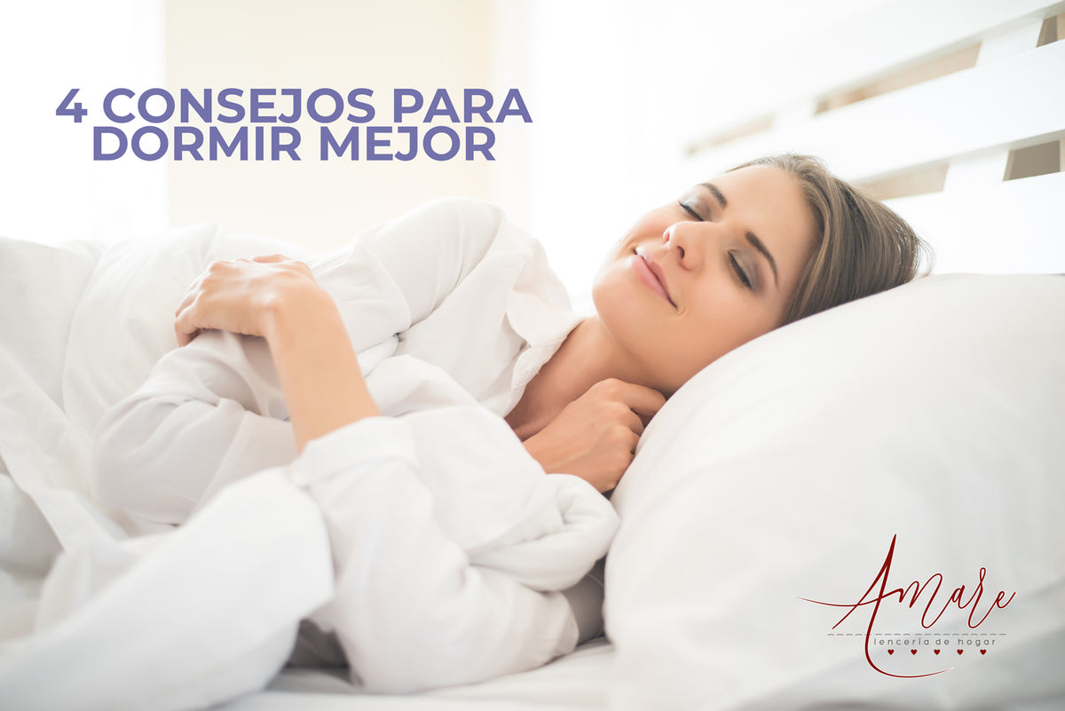 4 CONSEJOS PARA DORMIR MEJOR – Amare Home